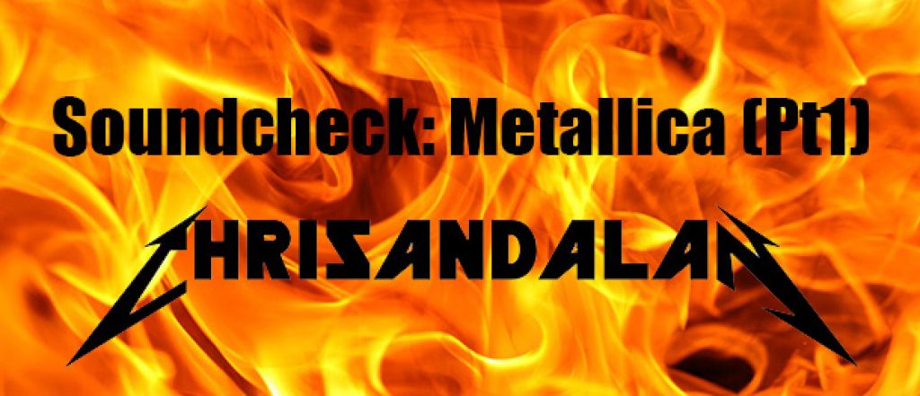 Soundcheck Metallica (Part 1) - 60 Minutes With